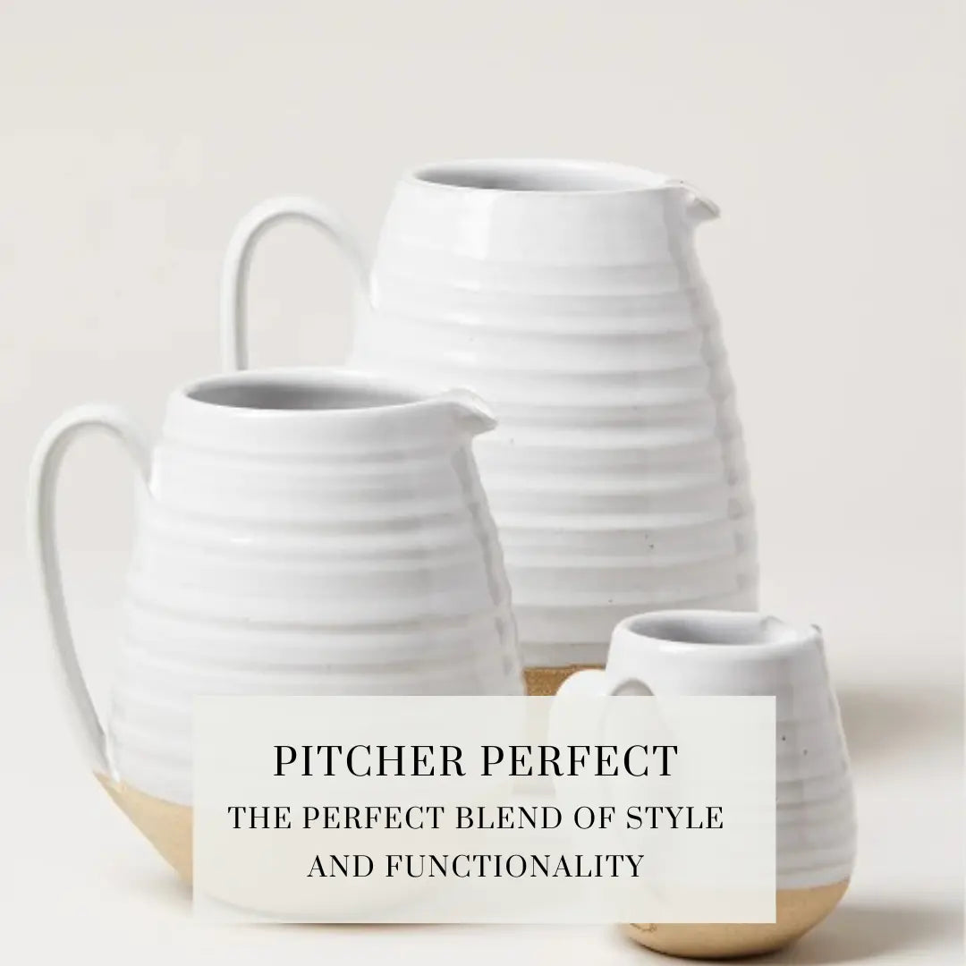 Pitcher Perfect: The Perfect Blend of Style and Functionality ...